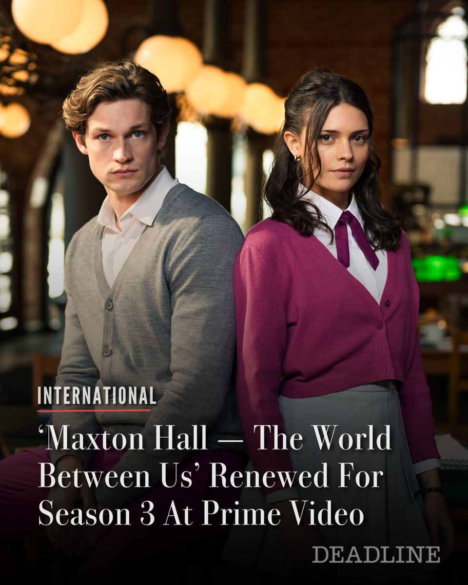 Prime Video Renews 'Maxton Hall – The World Between Us' for Season 3 Ahead of Season 2 Premiere ...