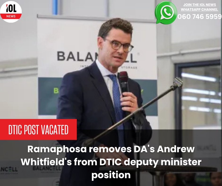 Ramaphosa Removes DA’s Andrew Whitfield as Deputy Minister, DA Issues ...