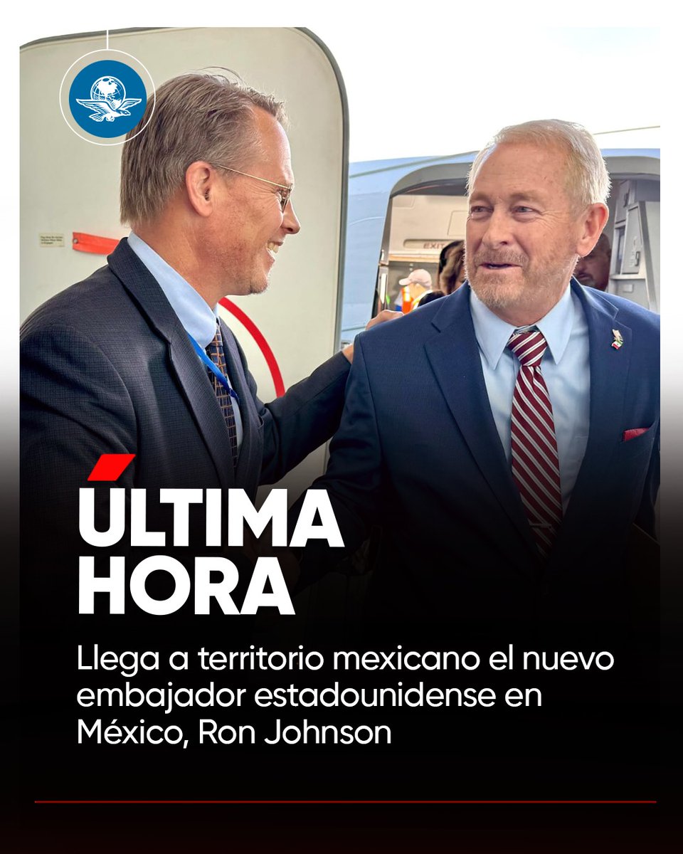Ronald Johnson Arrives in Mexico May 15 as New U.S. Ambassador, to Meet ...