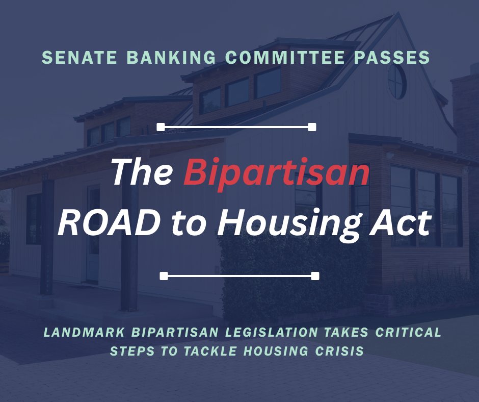 Senate Banking Panel Unanimously Advances Bipartisan ROAD Housing Bill ...