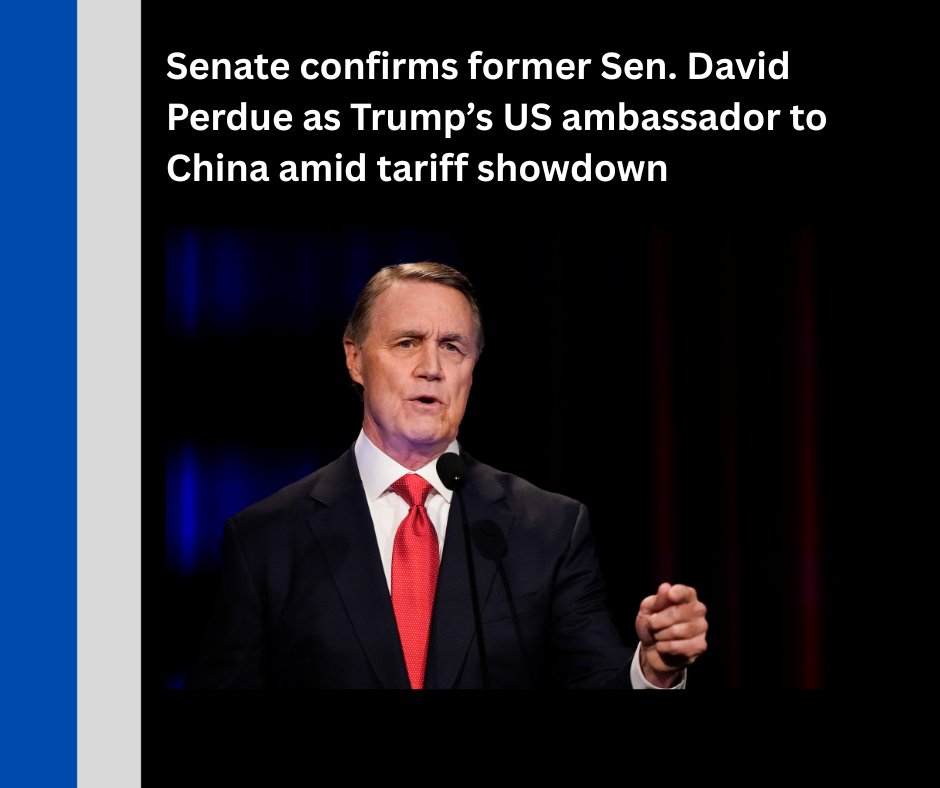 Senate Confirms 75-Year-Old Trump Ally David Perdue as U.S. Ambassador ...