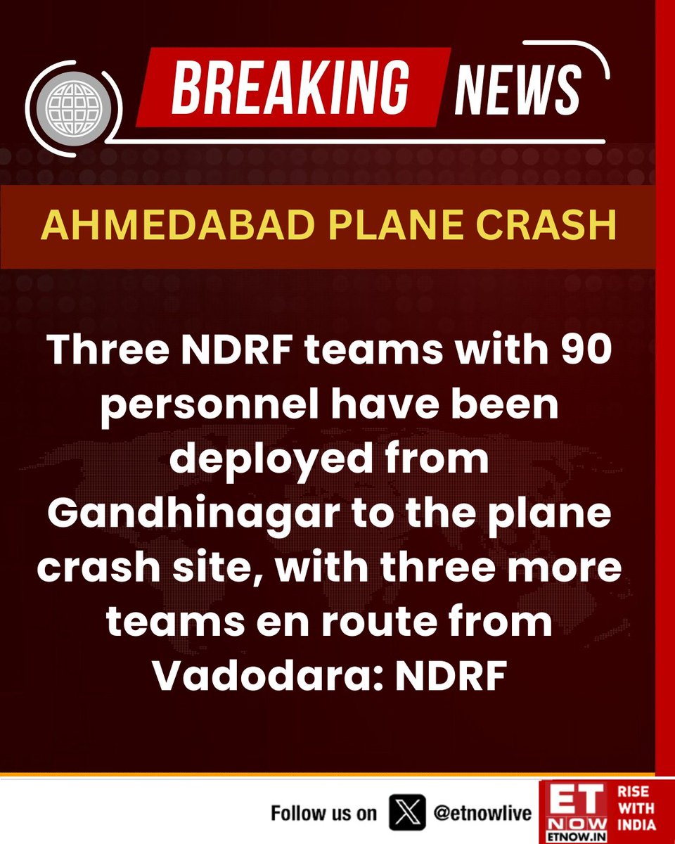 Six NDRF Teams With 90 Personnel, Two BSF Units Deployed to Air India Flight AI171 Crash Site ...