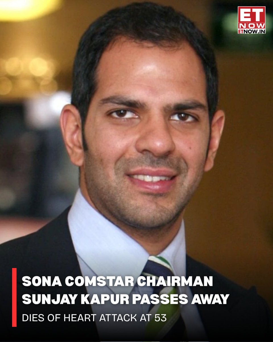 Sona Comstar Chairman Sunjay Kapur Dies at 53 After Heart Attack During ...