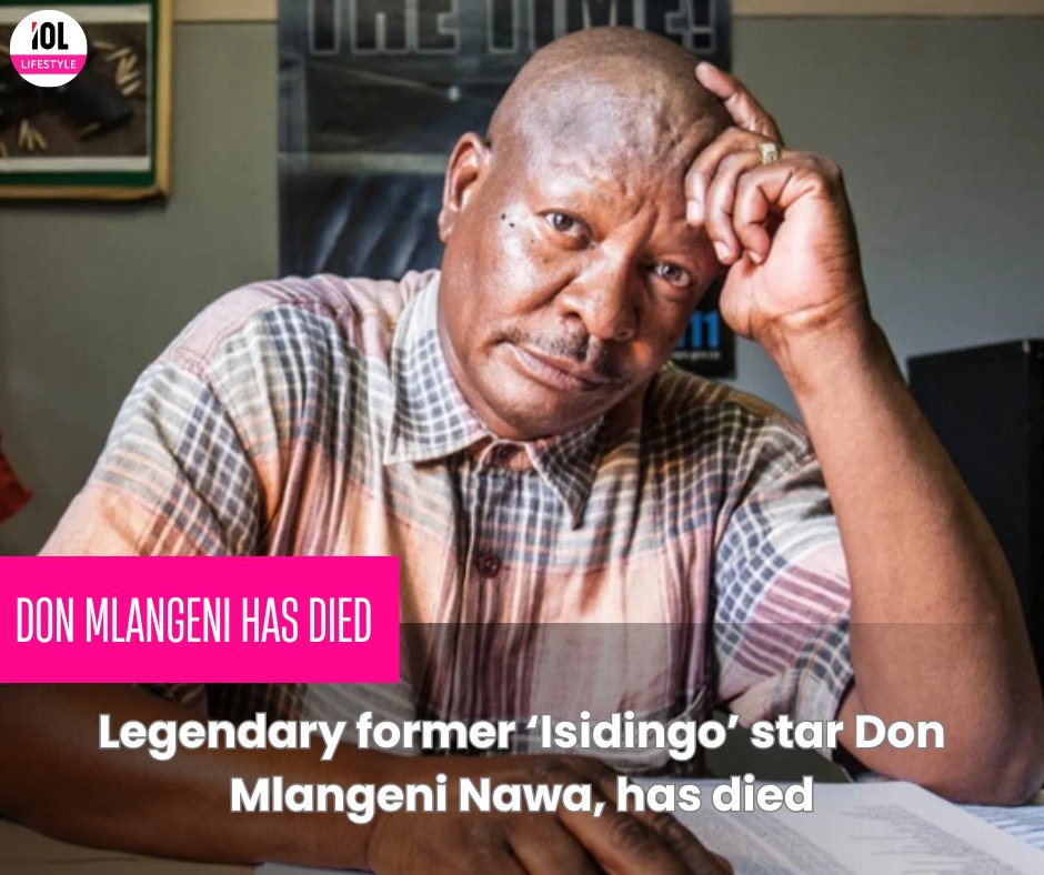 South African Actor Don Mlangeni Nawa Passes Away at 65, Known for ...