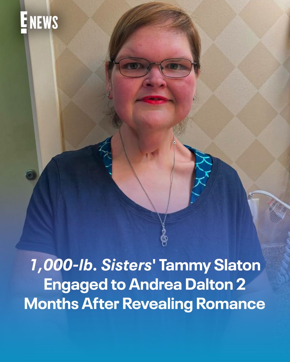 Tammy Slaton of '1000-lb Sisters' Engaged to Andrea Dalton June 24, Two ...