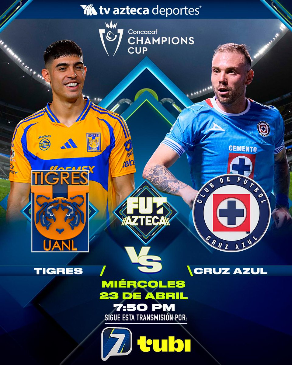 Tigres Host Cruz Azul at 7:50 PM April 23 in CONCACAF Semifinal After 2 ...