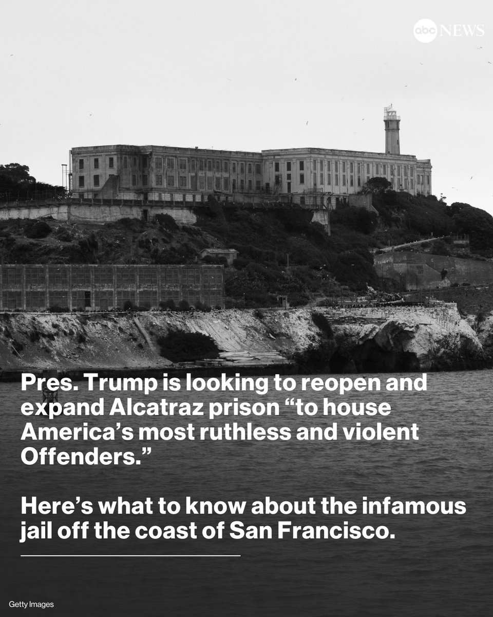 Trump Orders Bureau of Prisons to Rebuild and Reopen Alcatraz for ...
