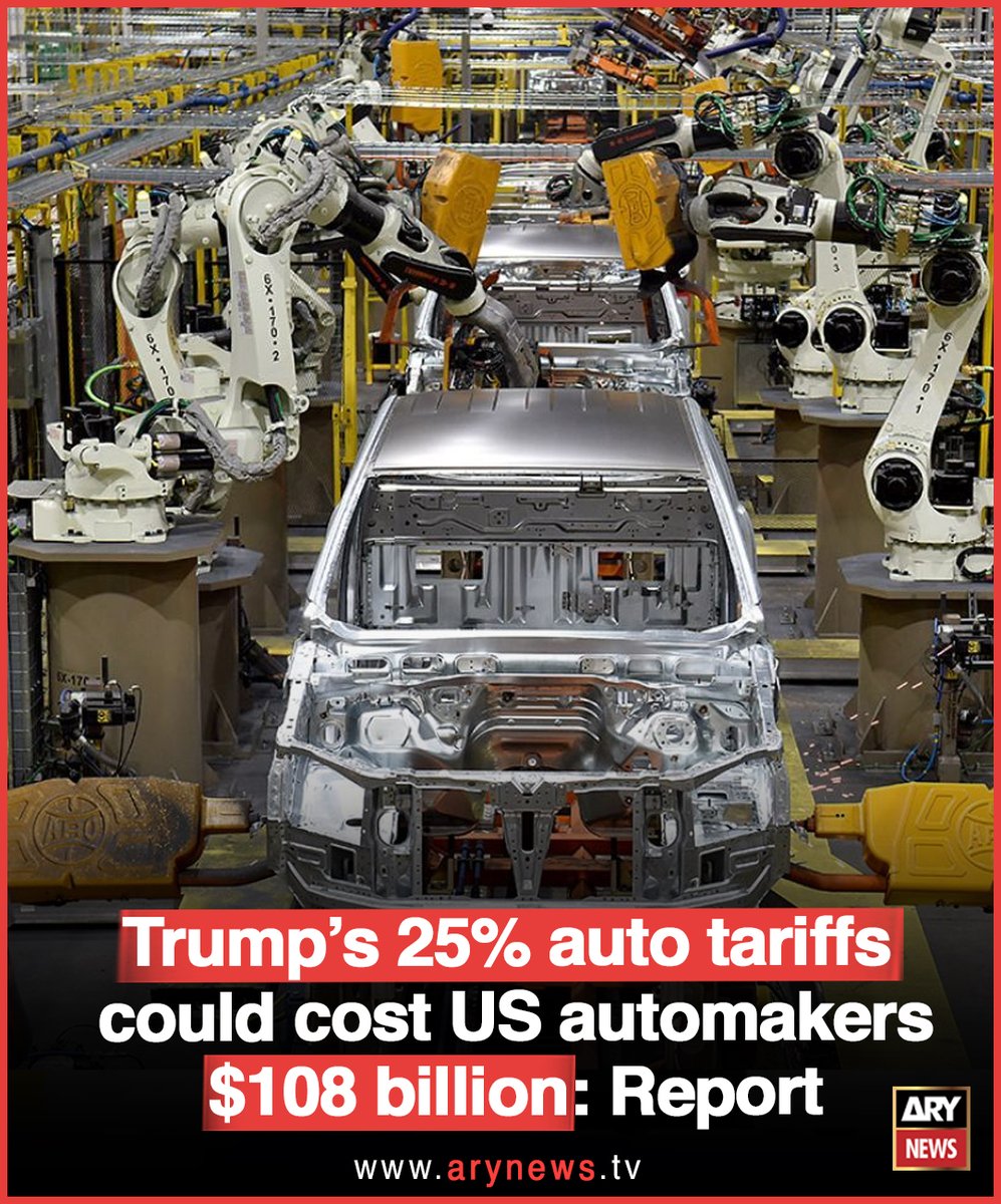 Trump's 25% Auto Tariffs to Cost US Automakers $108 Billion, Households ...