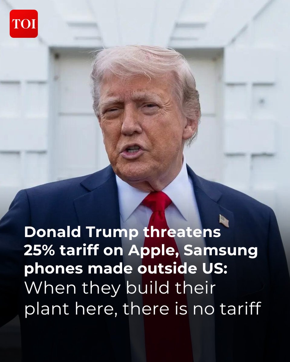 Trump Threatens 25% Tariff on Apple, Samsung Phones Made Abroad; Apple ...