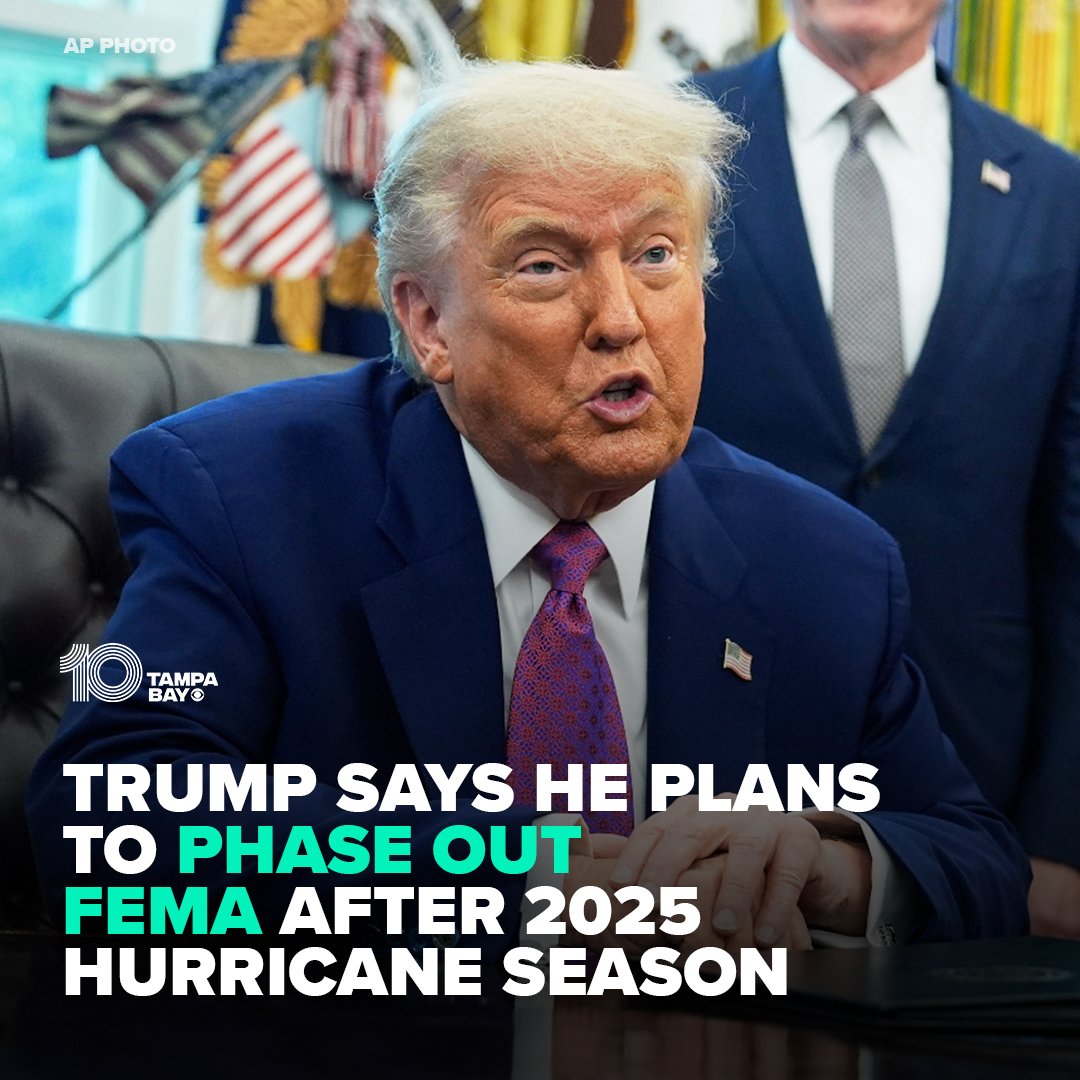 Trump to Wind Down FEMA After 2025 Hurricane Season, Cut Federal ...