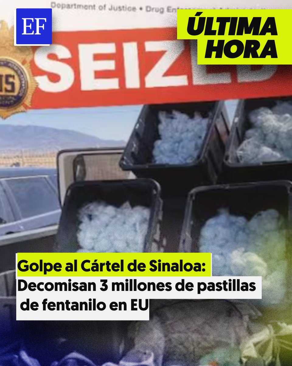 U.S. Seizes 3 Million Fentanyl Pills, Nabs Sinaloa Cartel Operatives in ...