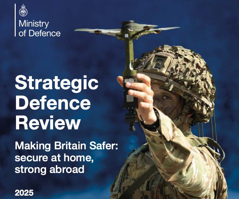 UK 2025 Strategic Defence Review Highlights Drones, Nuclear Weapons, £4 ...