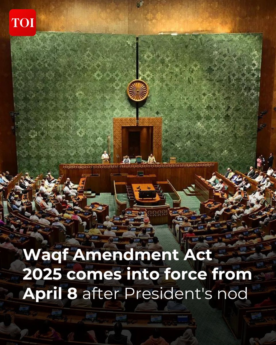 Waqf (Amendment) Act, 2025, Effective from April 8 After President's ...