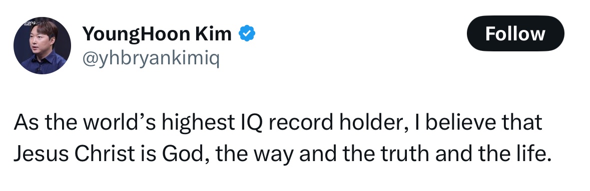YoungHoon Kim, IQ 276 and World’s Highest IQ Holder, Declares Jesus Christ Is God, Predicts ...